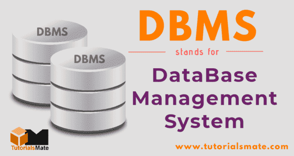 DBMS Full Form: DBMS Meaning in Computer - TutorialsMate