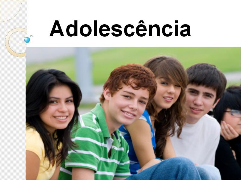 Um pouquinho de tudo!: Adolescência