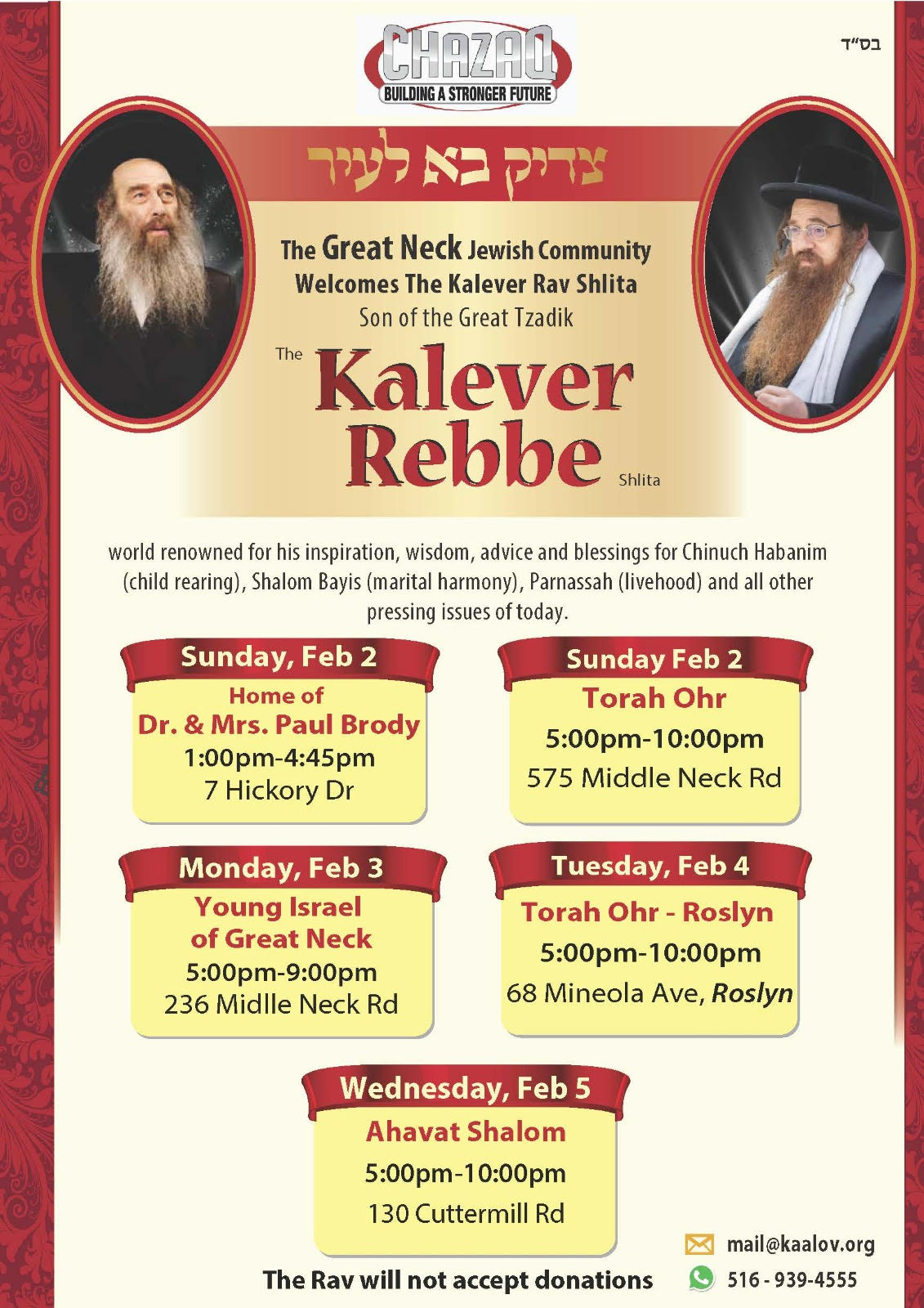 The Kalever Rebbe Shlita