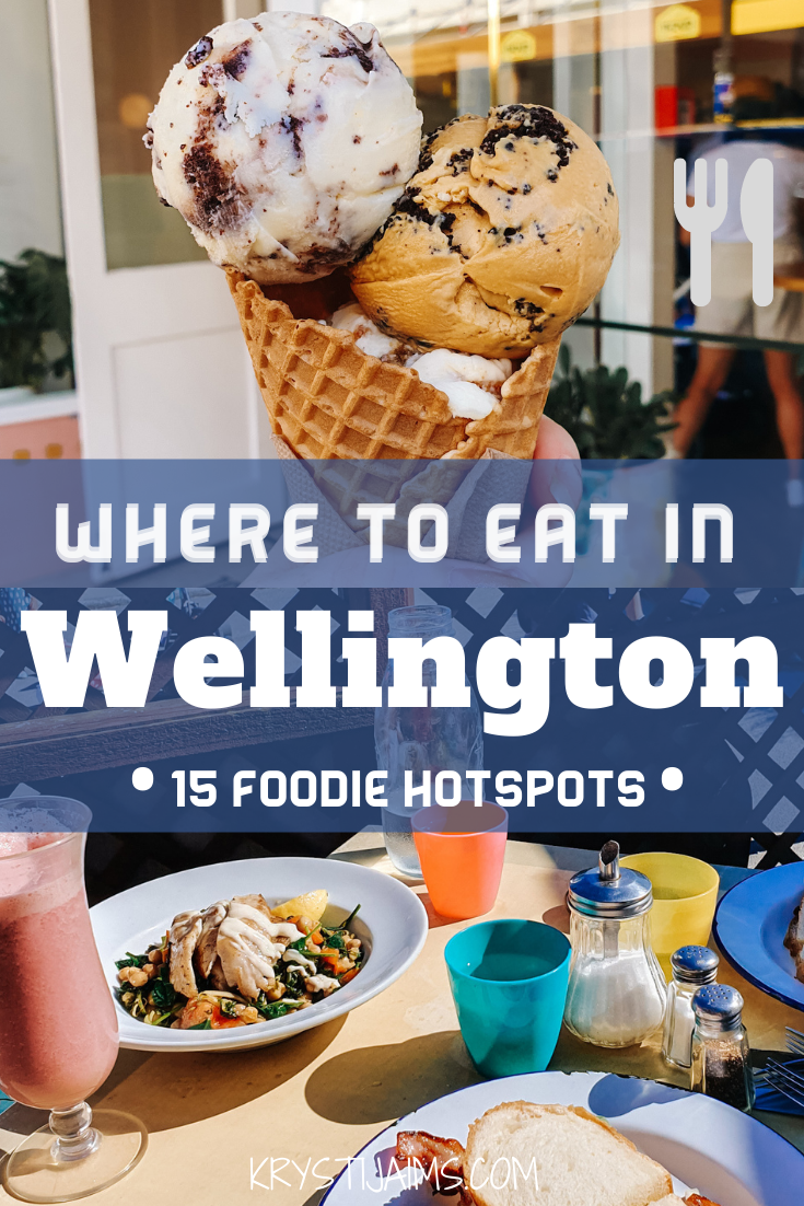 Where to Eat in Wellington: 15 Foodie Hot Spots & Eateries | Krysti Jaims