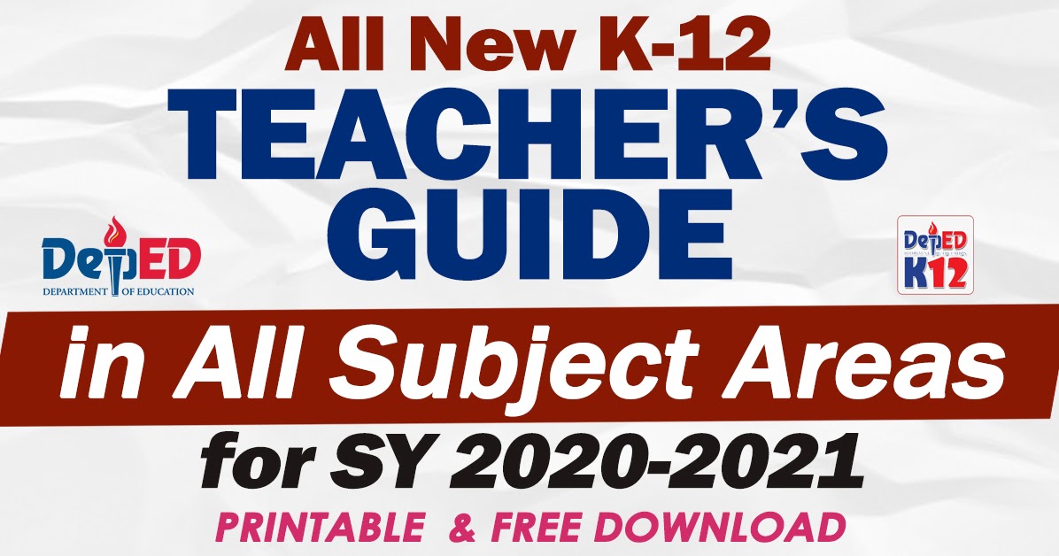 New Sets of TEACHER'S GUIDE in ALL SUBJECT AREAS for SY 2020-2021 ...
