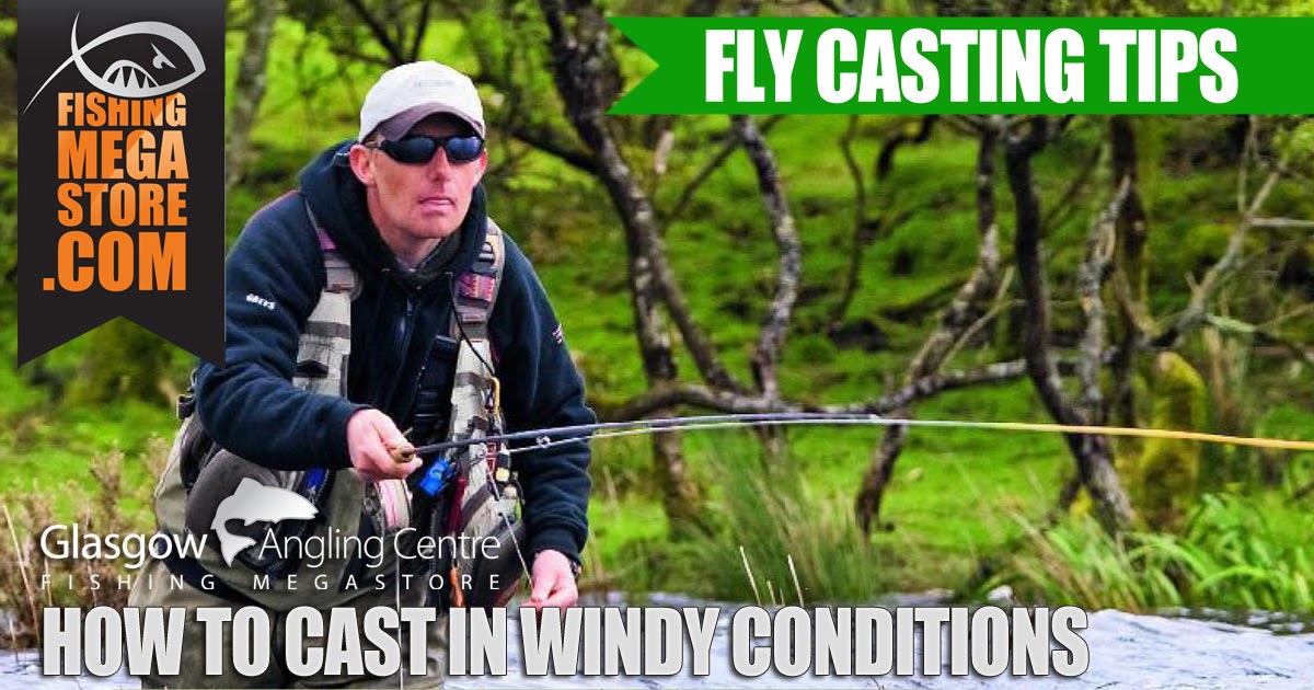 How To Cast Into The Wind