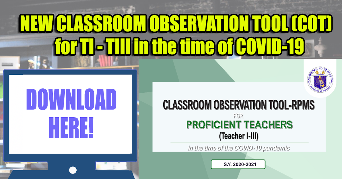 NEW CLASSROOM OBSERVATION TOOL (COT) for TI – TIII in the time of COVID-19