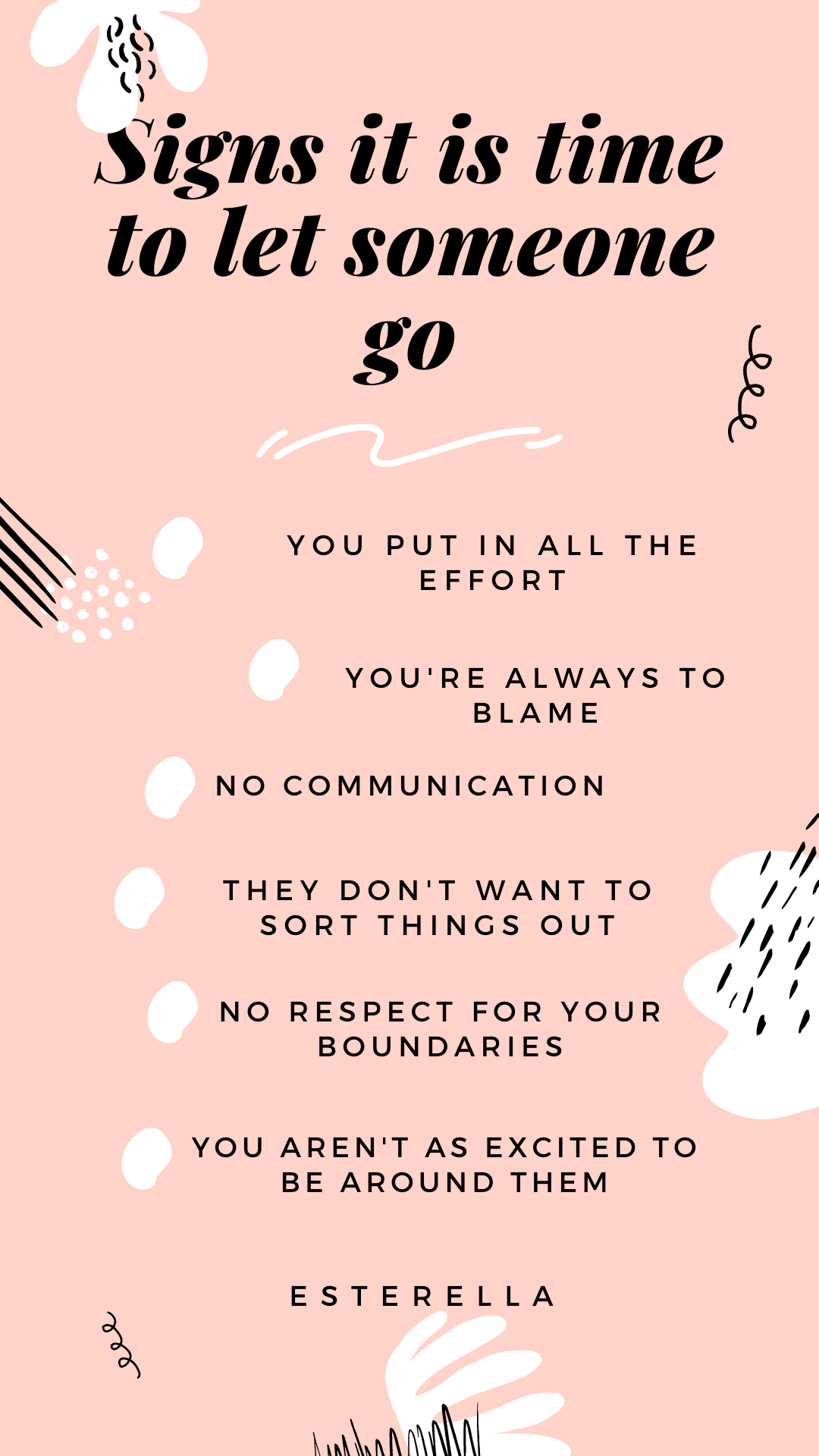 Knowing when it’s time to let someone go - Esterella