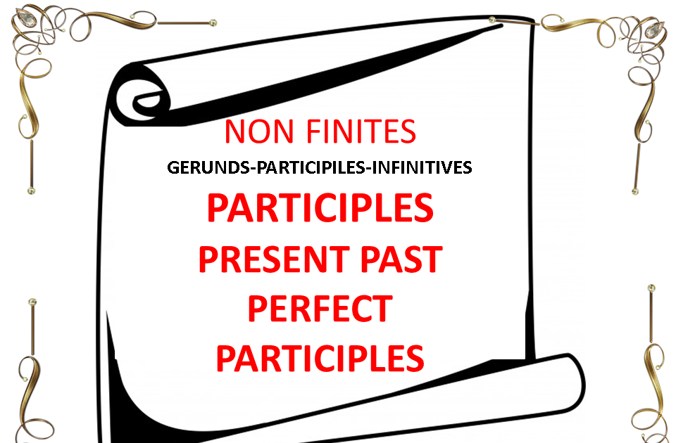 English - Learning Made Easy & Simple: PARTICIPLES -- PRESENT , PAST ...