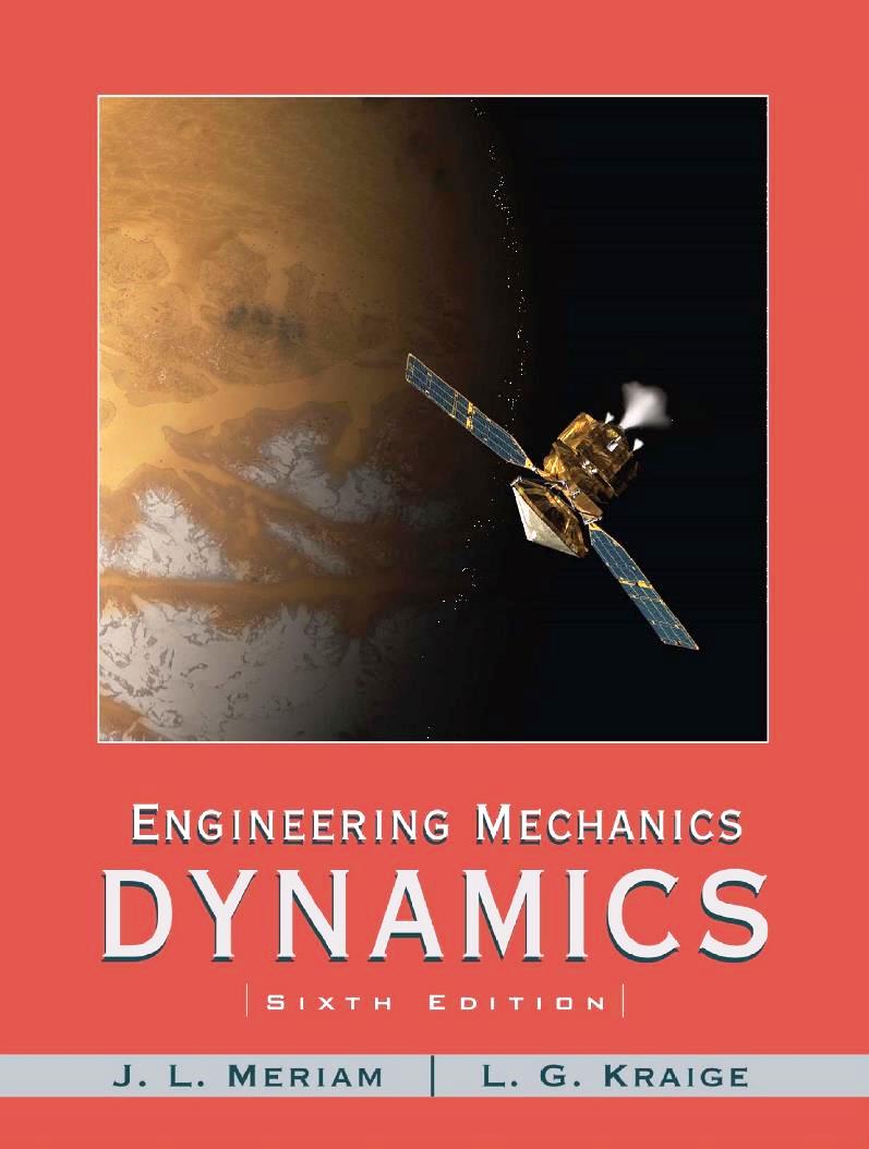 Engineering Mechanics: Dynamics, 6th Edition – J. L. Meriam | FreeLibros