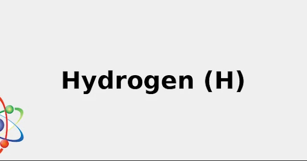 Atomic Symbol for Hydrogen (& Cool facts: Sources, Color, Uses and more ...