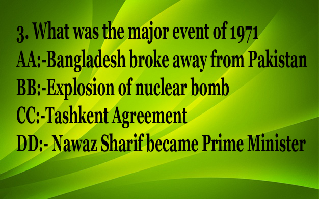 3. What was the major event of 1971 - Education MCQs B9