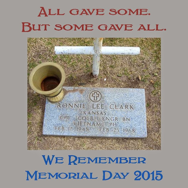 All Gave Some, But Some Gave All. ~ We Remember Memorial Day 2015
