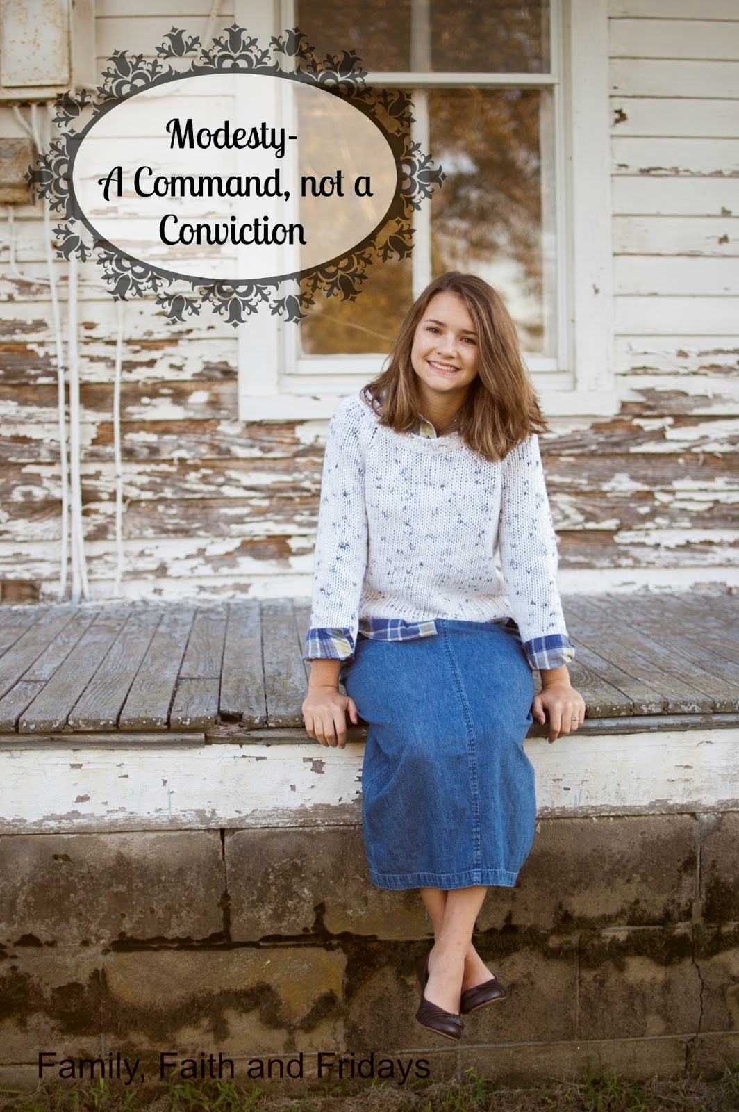 Family, Faith, and Fridays: Modesty – A Command, Not a Conviction. Family, Faith, and Fridays: Modesty – A Command, Not a Conviction.