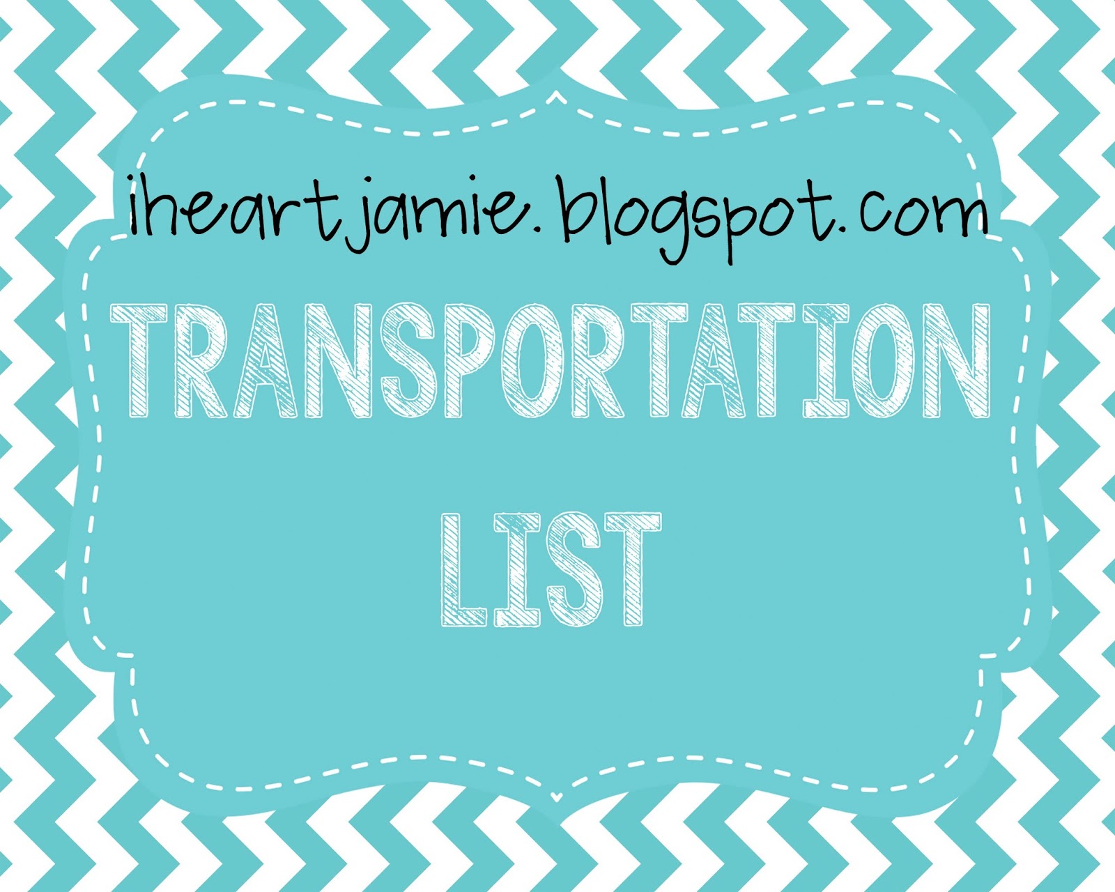 iHeart: Printable: Teaching: Transportation List