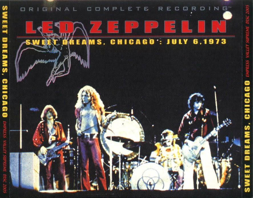 T.U.B.E.: Led Zeppelin - 1973-07-06 - Chicago, IL (SBD/FLAC) "Sweet Dreams"