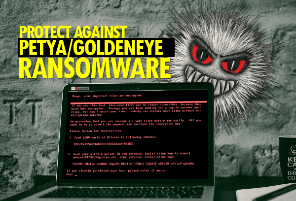 7 Best Ways To Protect Against Ransomwares [Petya/GoldenEye/WannaCry ...