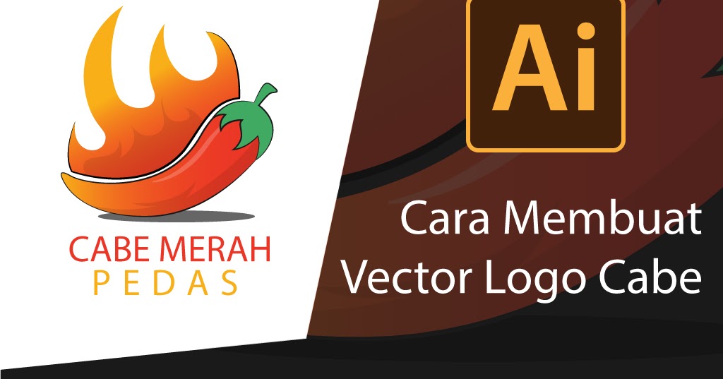 Cara Membuat Vector Logo Cabe | Tutorial Adobe Illustrator - SKETZHBOOK