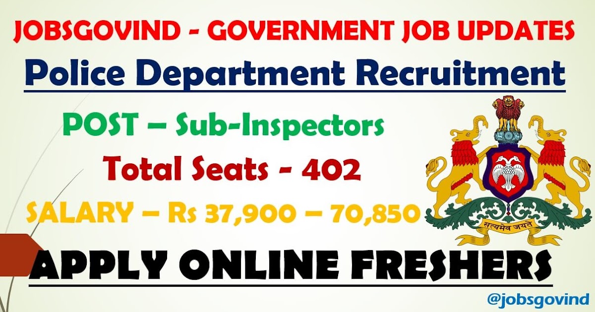 Police Department Recruitment 2021 for 402 Sub Inspector Posts Apply ...