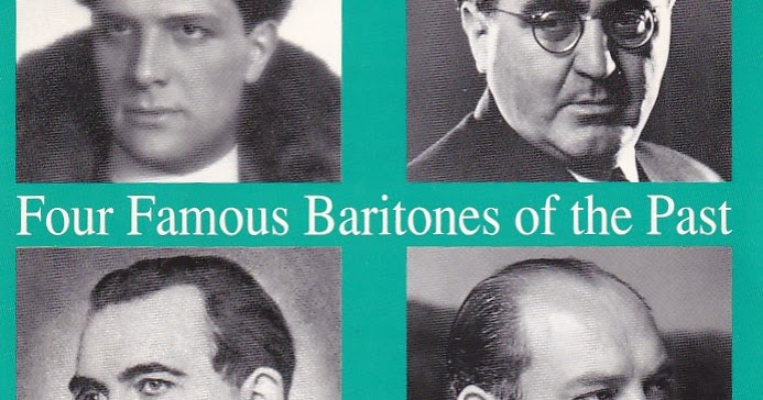 afina tus oidos: Four Famous Baritones of the Past