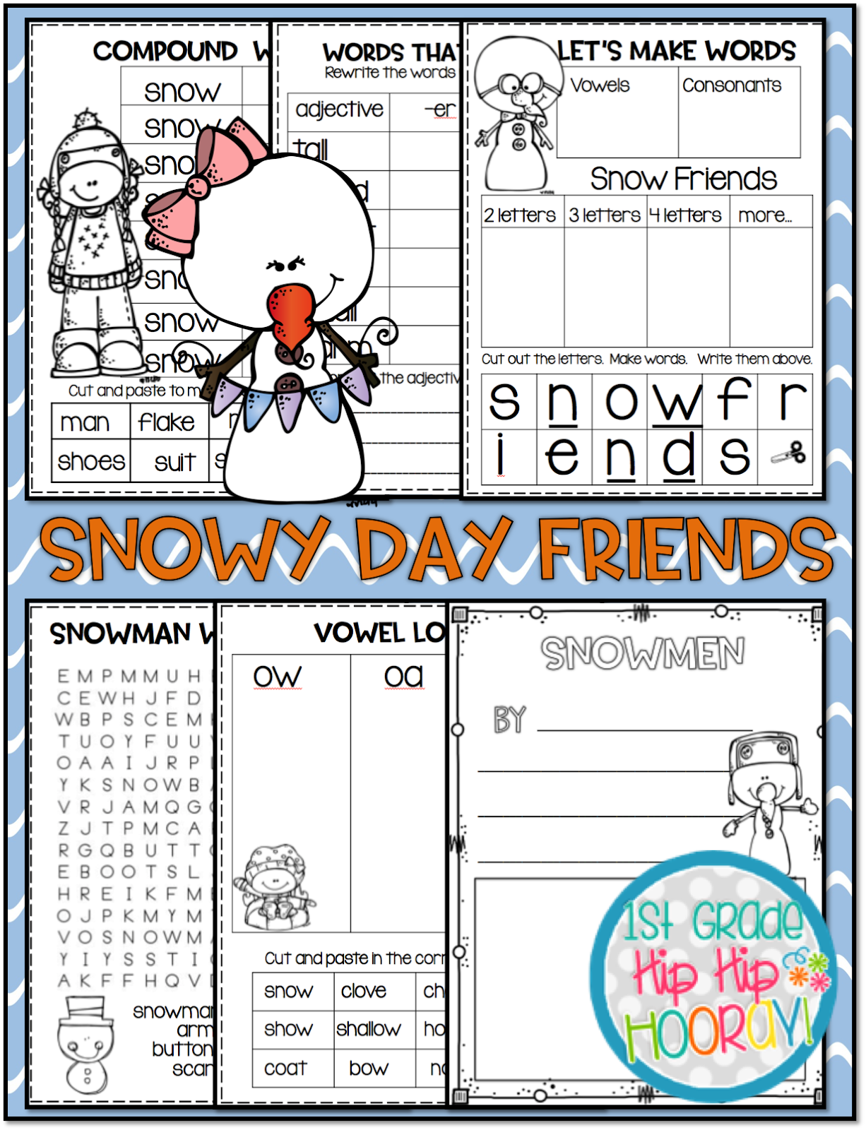 1st Grade Hip Hip Hooray!: Snowmen Friends...Literature and Activities!