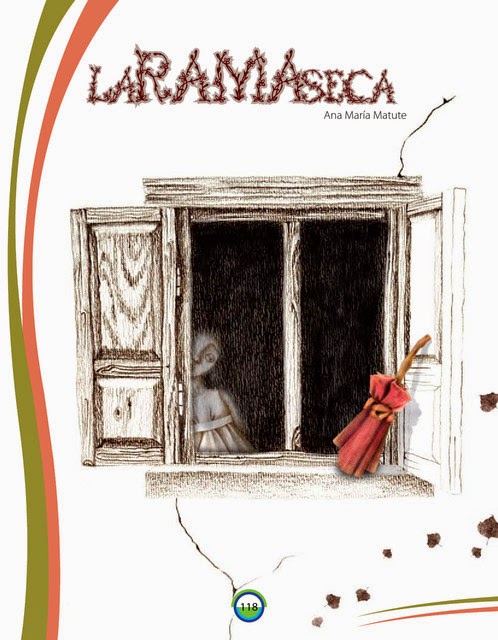 Cervantes@MileHighCity: Cuento: LA RAMA SECA de ANA MARÍA MATUTE (1926 ...