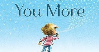 Book Reviews and More: I Wish You More - Amy Krouse Rosenthal and Tom ...