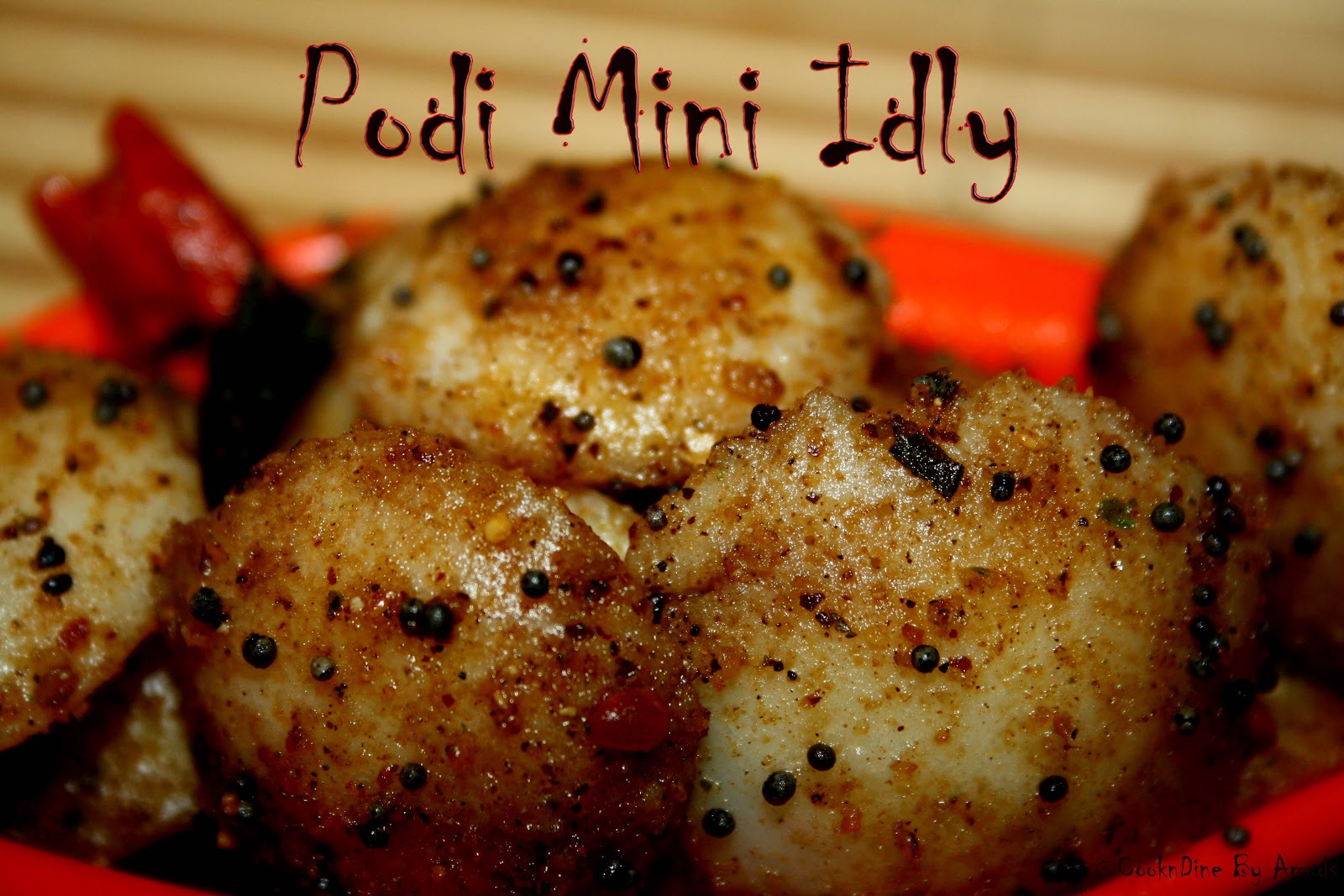 CooknDine....: Mini Podi Idly