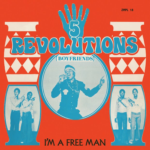 Zamrock.Org: The Story of // 5 REVOLUTIONS - I'm a Free Man