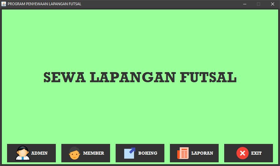APLIKASI PENYEWAAN LAPANGAN FUTSAL JAVA NETBEANS