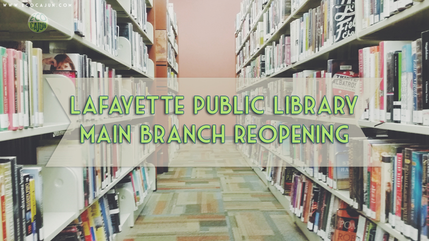 Eco-friendly Spotlight | Lafayette Public Library Main Branch Reopening ...