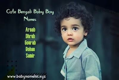 Modern Bengali Baby Boy Names List With Meanings 2022 - Baby Name List ...
