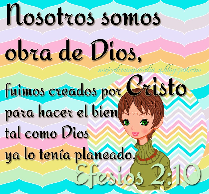 Nosotros somos obra de Dios