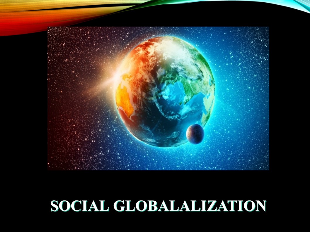 Social Globalisation ~ UniDiversity