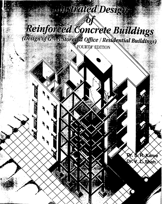 Illustrated Design of Reinforced Concrete Buildings by Dr. S. R. Karve ...