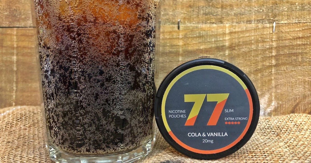 77 Nicotine Pouches: Vanilla Cola - Review. 26 February 2021.