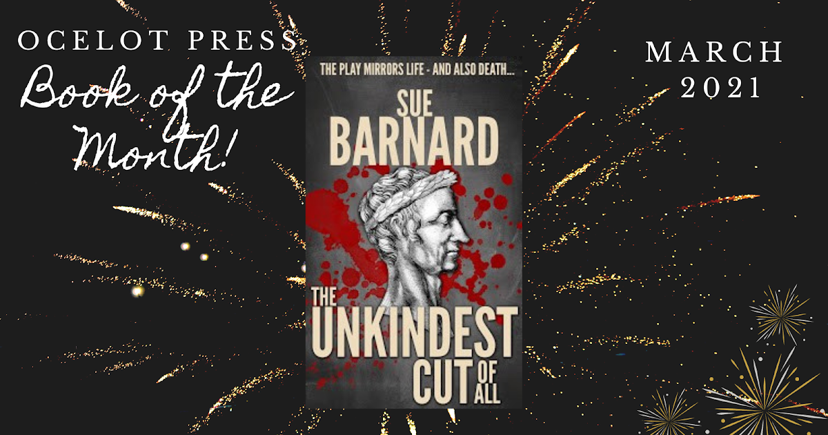 Ocelot Press Book of the Month: The Unkindest Cut of All