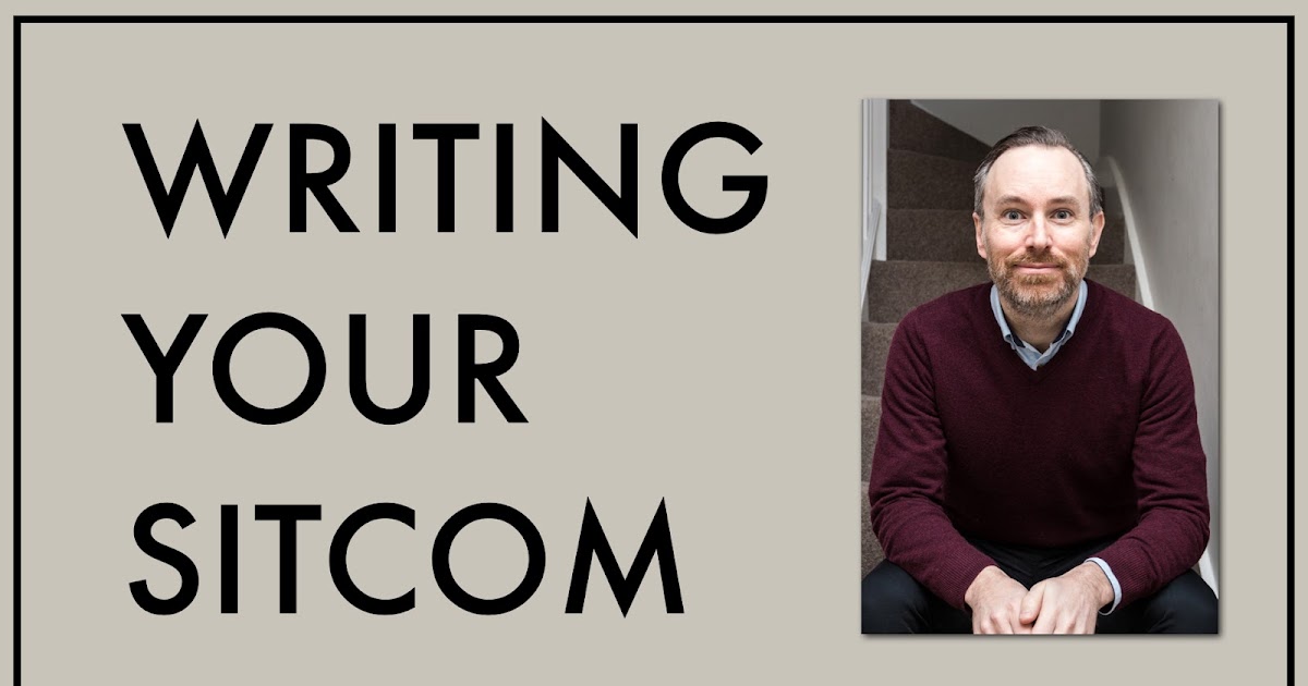 Sitcom Geek: Habits of Highly Effective Writers #4: Writing Part 2