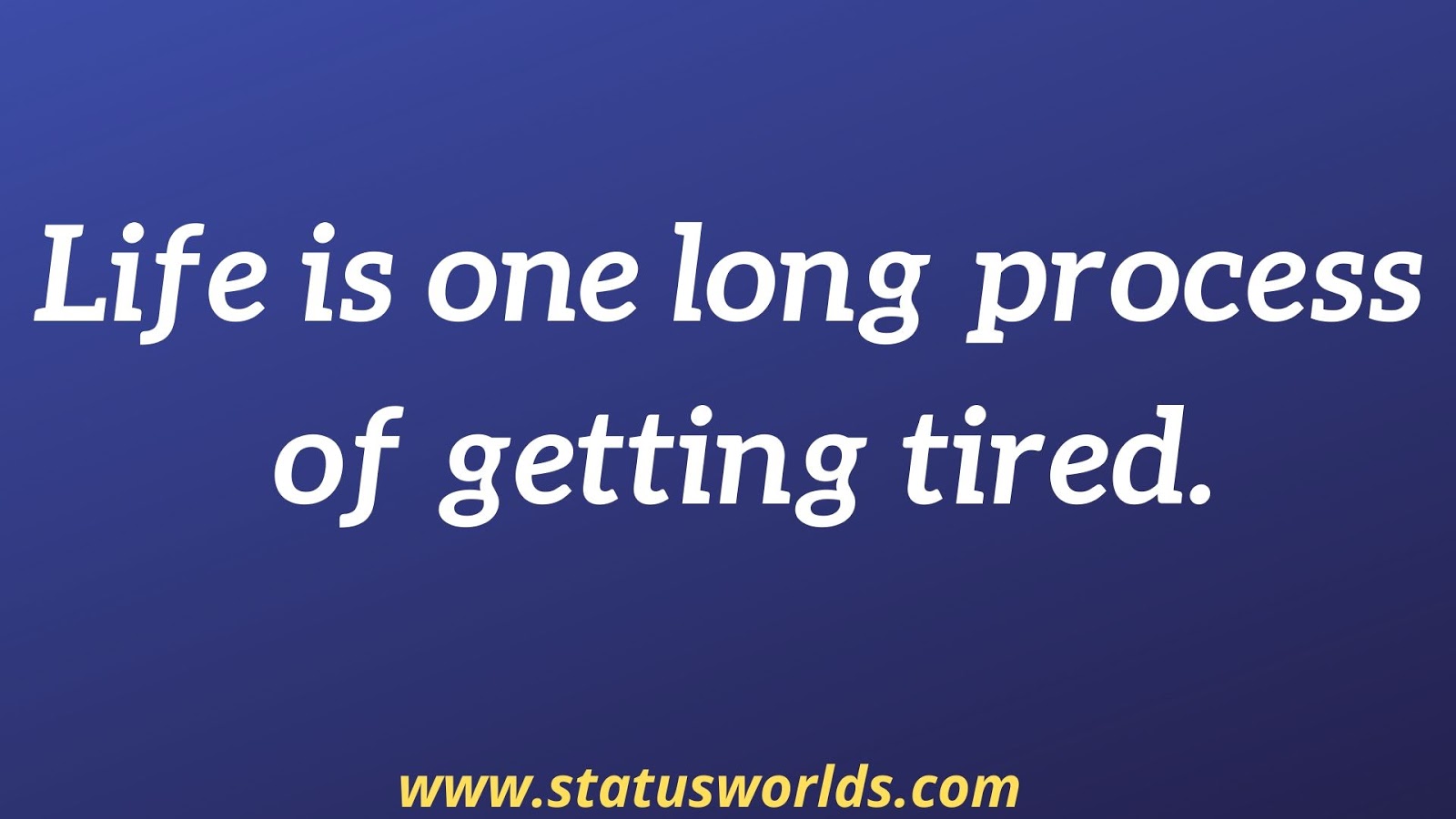 { Best } Tired Status & Quotes [ 2022 ] For Tired People - Status World