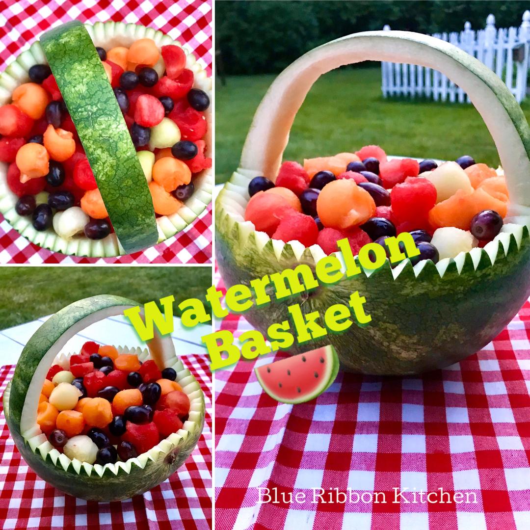 Blue Ribbon Kitchen: Watermelon Basket
