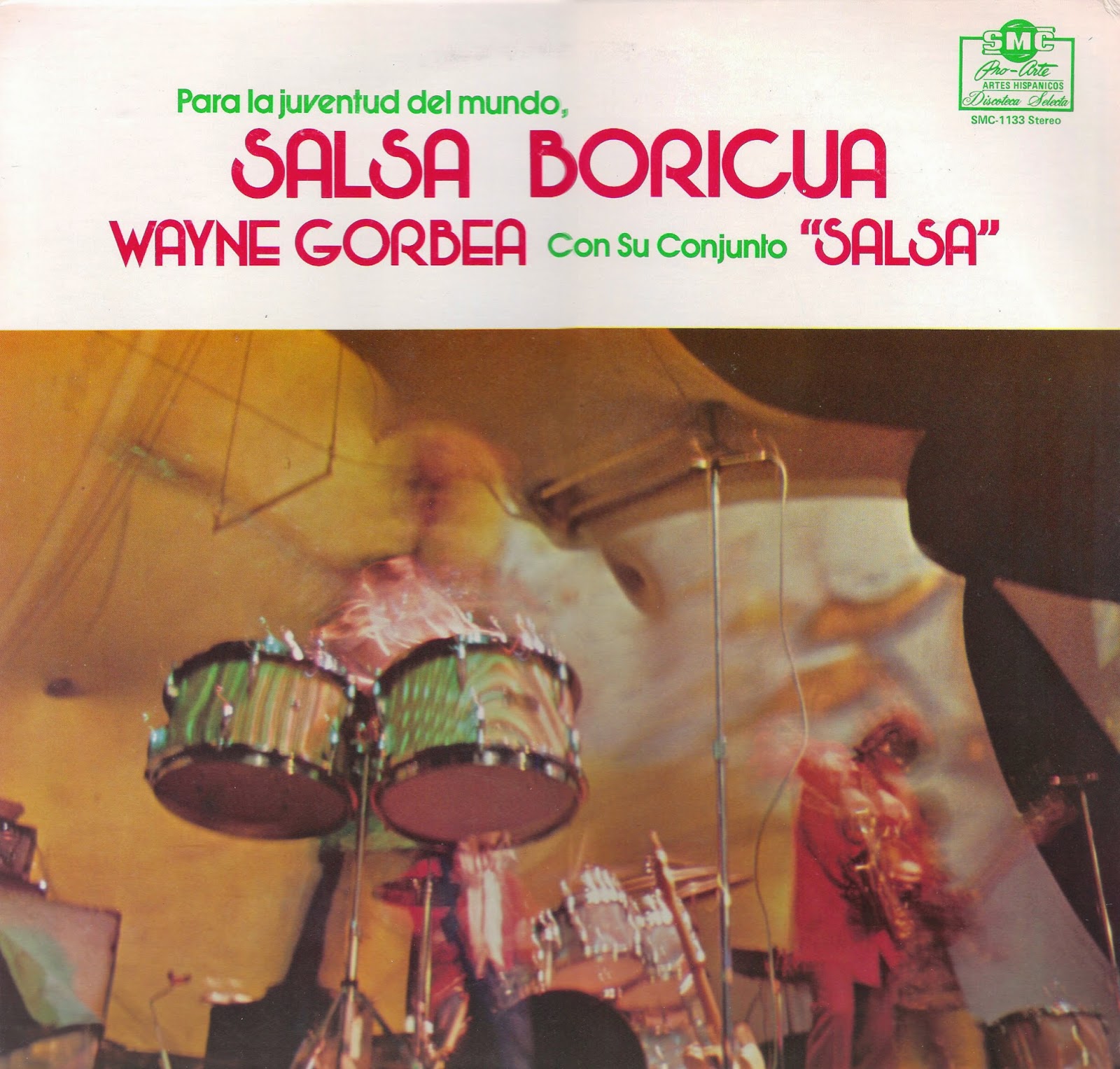 Colombia Chikita ™ Solo Música Sonidera: Wayne Gorbea Con Su Conjunto ...