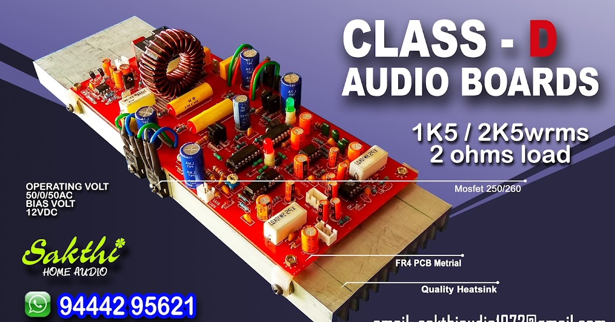 SAKTHI AUDIO CHENNAI SALEM: CLASS D AMPLIFIER BOARD 1K5 AND 2K5