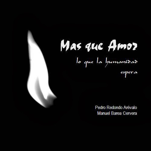 MUSICA CATOLICA: Pedro Redondo, Manuel Barea - Mas Que Amor (1981)