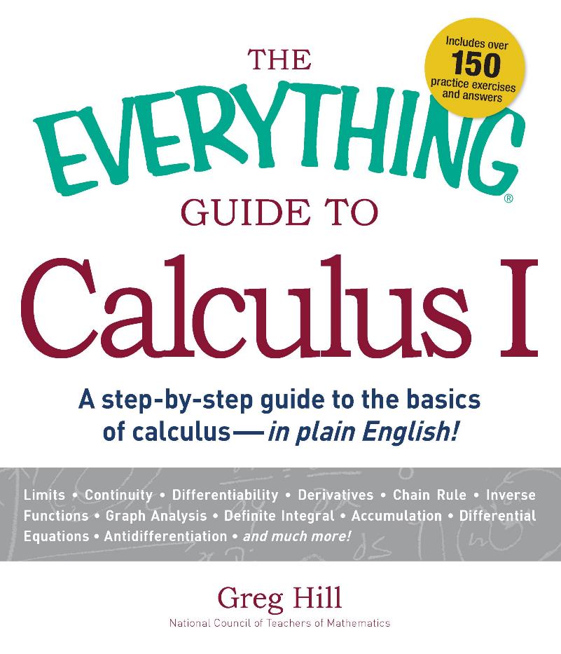 The everything guide to calculus I – Greg Hill | Free Libros