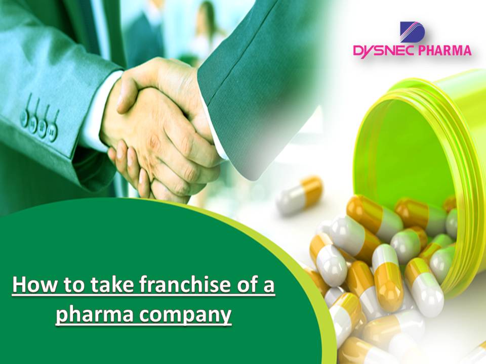 How to take Franchise of a Pharma Company