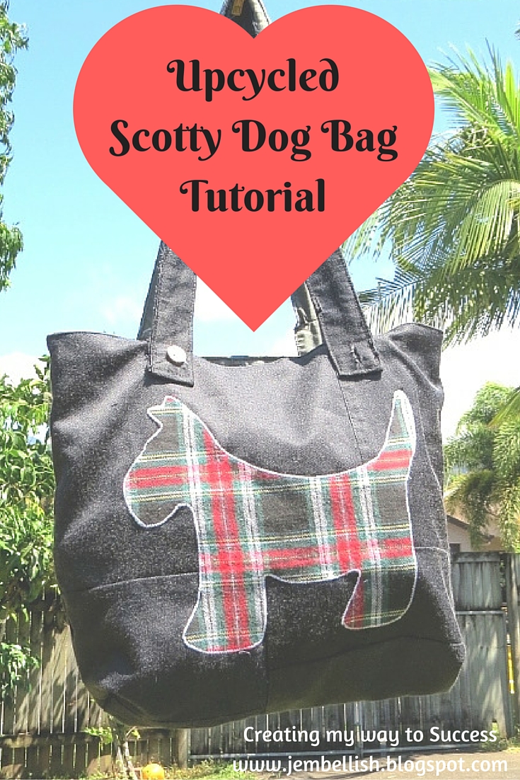 Creating my way to Success: Scotty Dog Bag - A Clothes Upcycle Tutorial