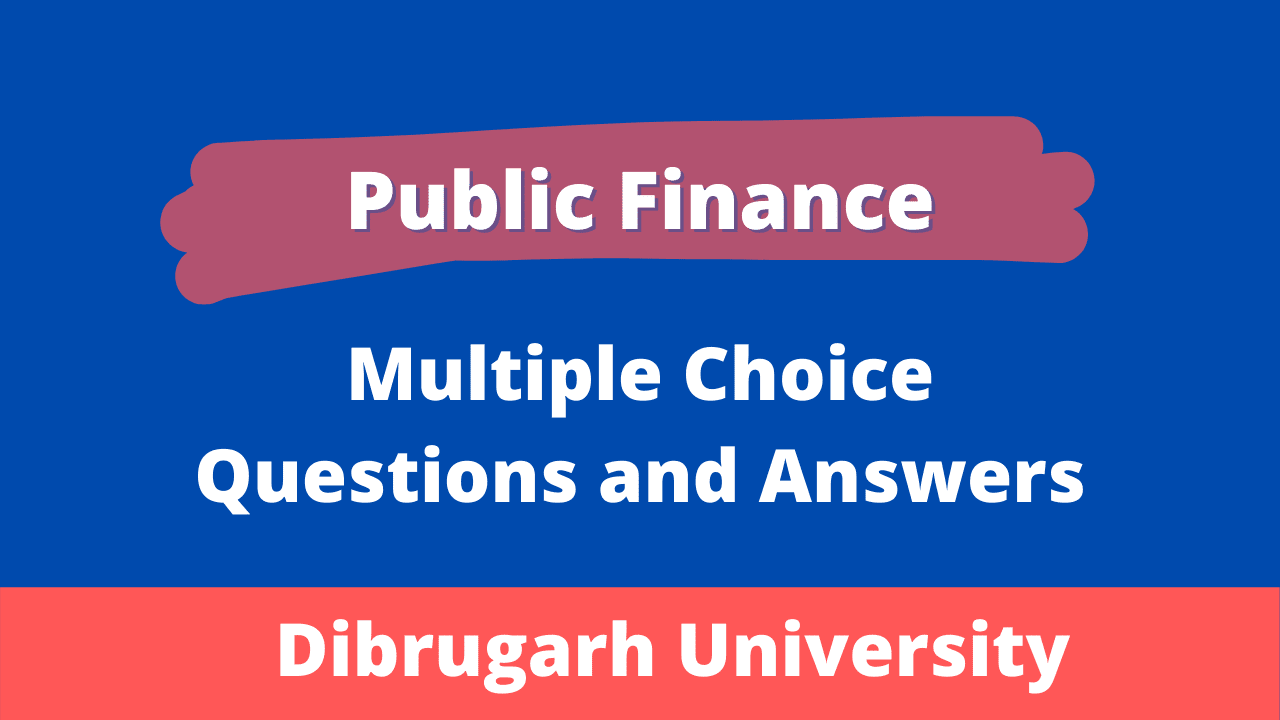 Public Finance MCQs | Multiple Choice Questions and Answers | For B.Com ...