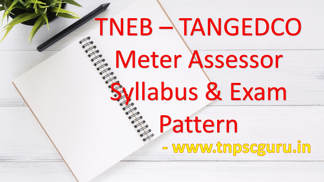 TNEB Meter Reading Job Syllabus & Exam Pattern 2020 - TANGEDCO ASSESSOR ...