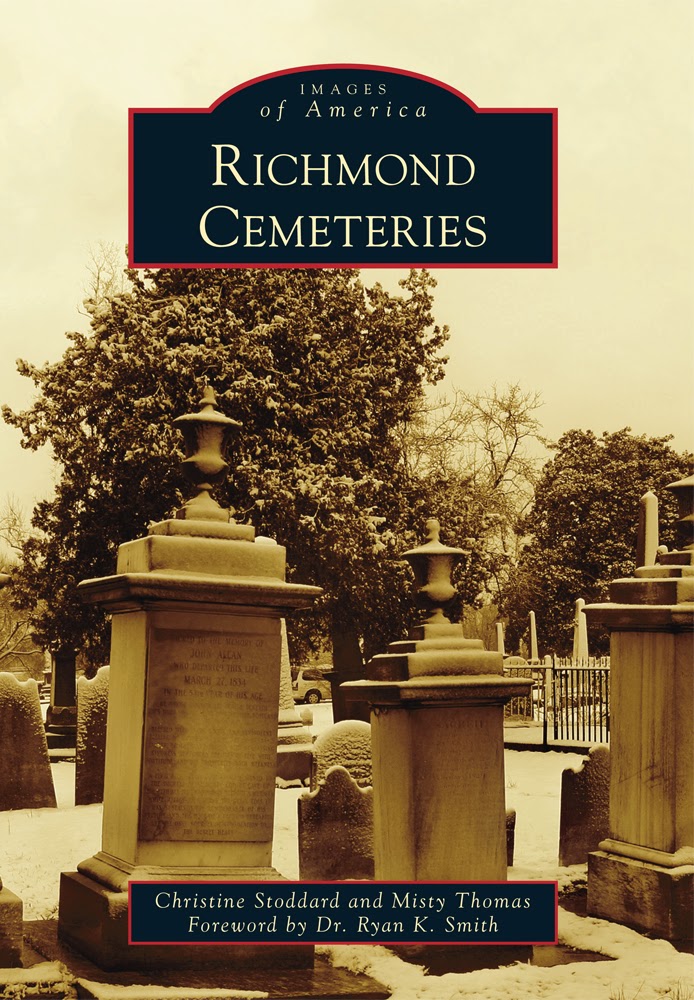 The Cemetery Traveler - by Ed Snyder: “Richmond Cemeteries:" Book ...