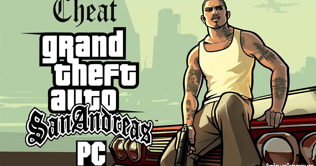 [Lengkap] Cheat Password GTA San Andreas Untuk PC Komputer Windows ...