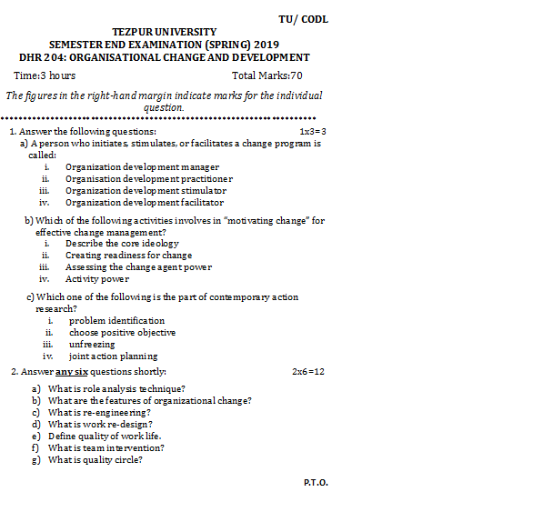 TEZPUR UNIVERSITY (TU/CODL) SEMESTER END DHR 204: ORGANISATIONAL CHANGE ...