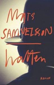 Boklysten: Recension: Hatten av Mats Samuelsson