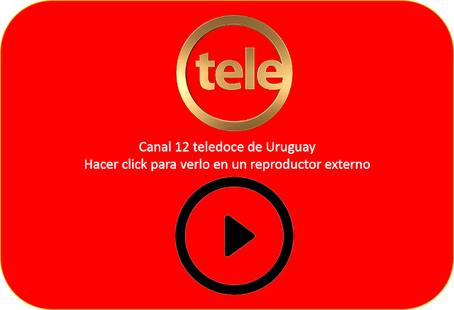 Canal 12 de Uruguay en vivo gratis - TV Y RADIOS DE URUGUAY