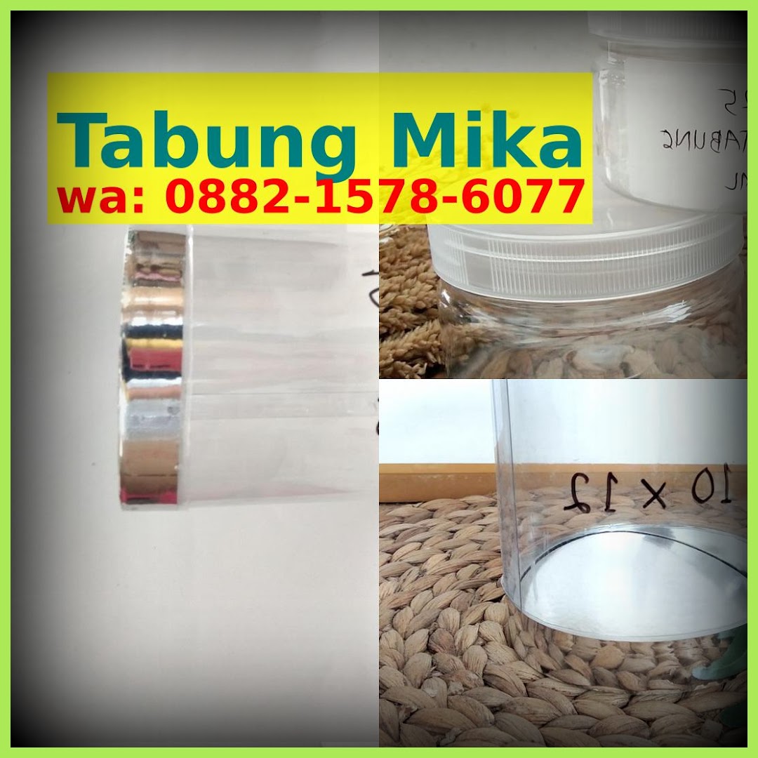Membuat Tabung Dari Plastik Mika – Ô882-15ᜪ8-ճÔᜪᜪ [wa] Harga Tabung ...